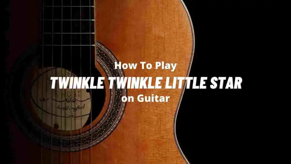 Guitar Chords To Twinkle Twinkle Little Star