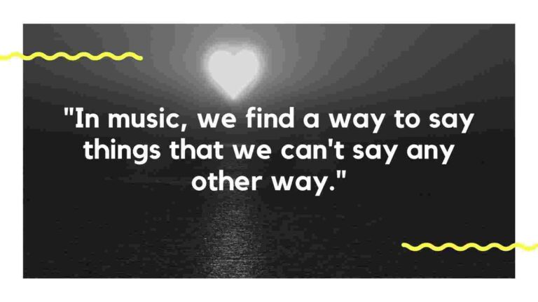 100+ Best Music Quotes for Musicians & Music Lovers - Pick Up The Guitar