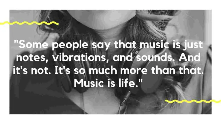 100+ Best Music Quotes for Musicians & Music Lovers - Pick Up The Guitar